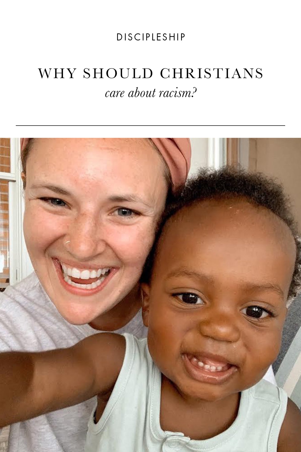 Why Should Christians Care About Racism? – Dear Mushka